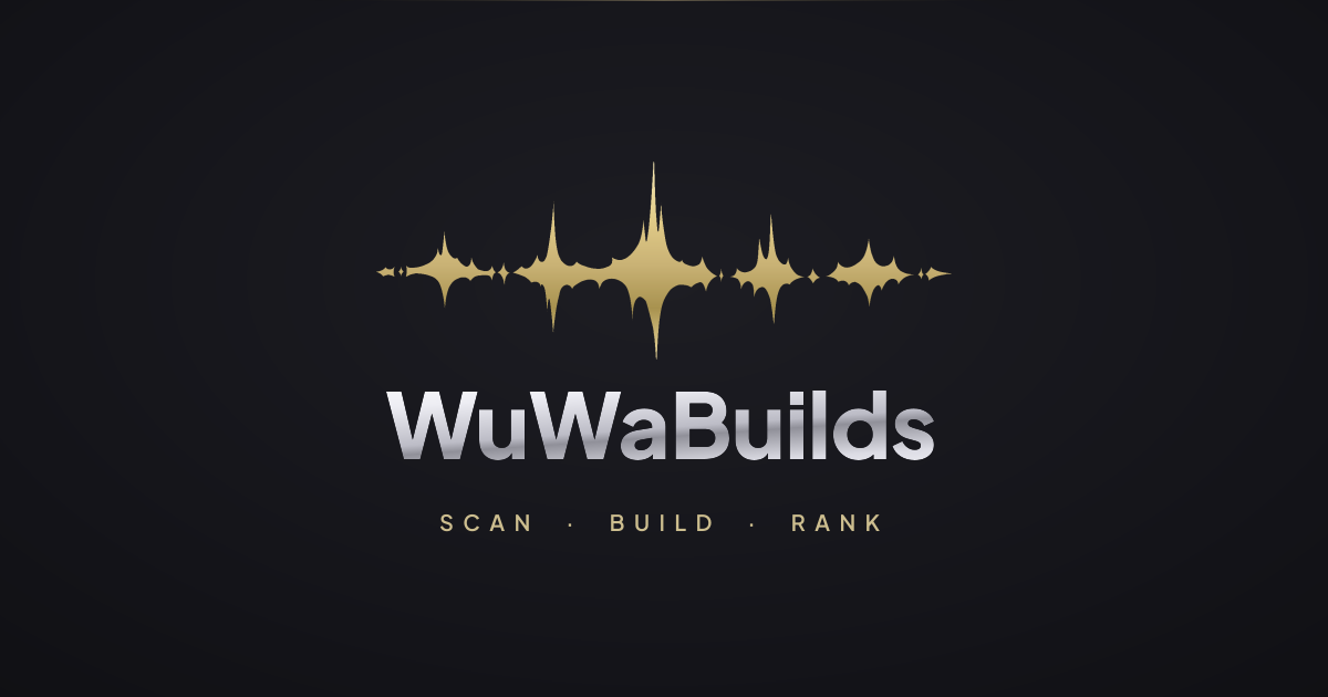 WuWa Builds — Wuthering Waves Build Maker & Leaderboards